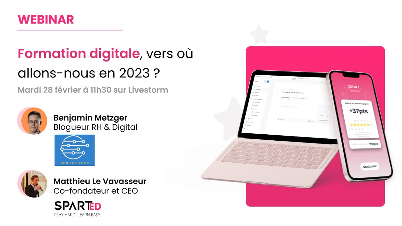 Formation digitale , vers où allons nous en 2023 ? [WEBINAR Benjamin ...