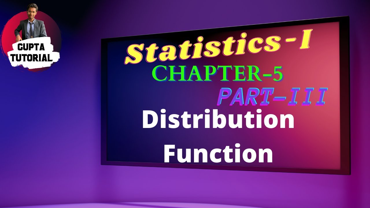 Chapter-5 Part-III Distribution Function - YouTube