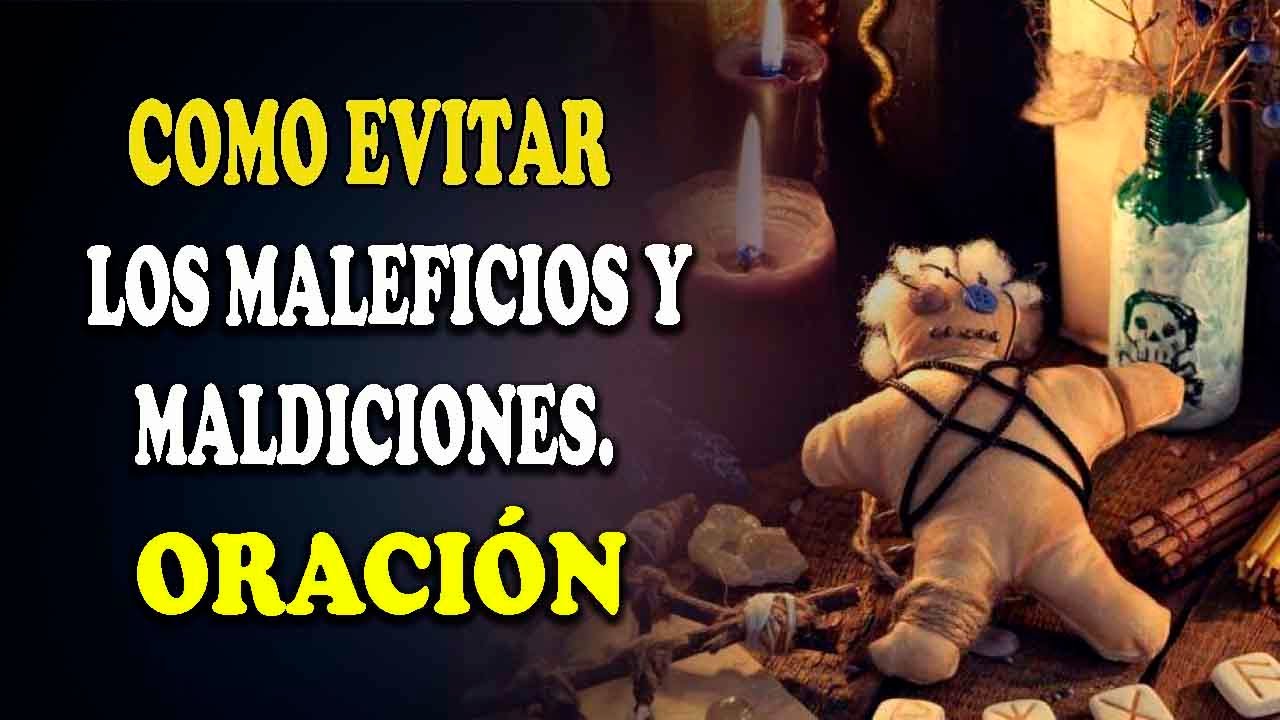 COMO EVITAR LOS MALEFICIOS Y MALDICIONES - ORACIÓN - YouTube