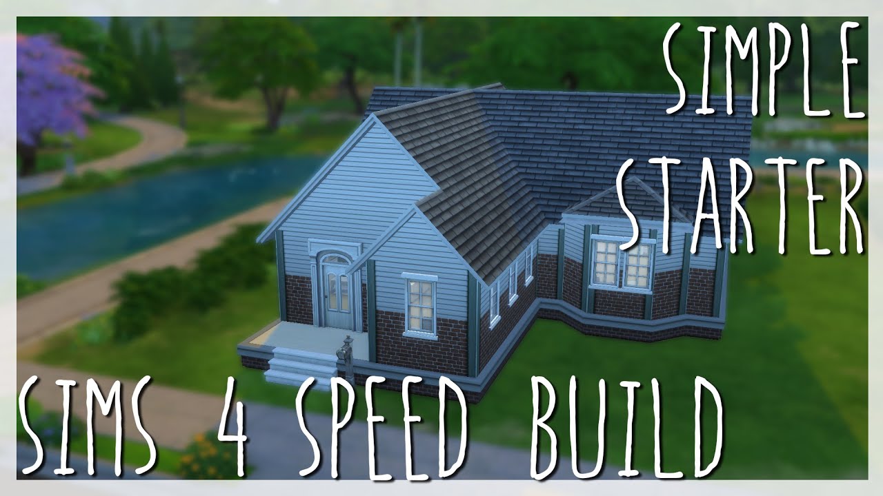 SIMPLE STARTER | Sims 4 Speed Build - YouTube