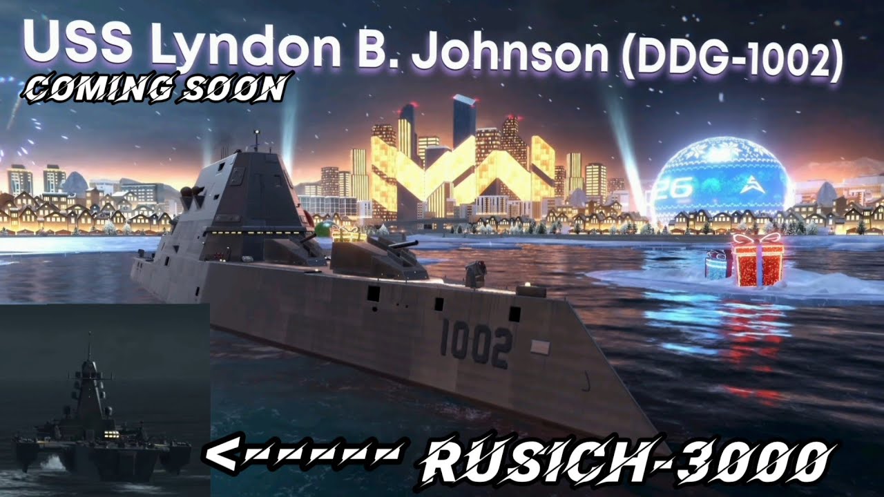 USS Lyndon B Johnson - Upcoming ship for Legendary players + sneak peak ...