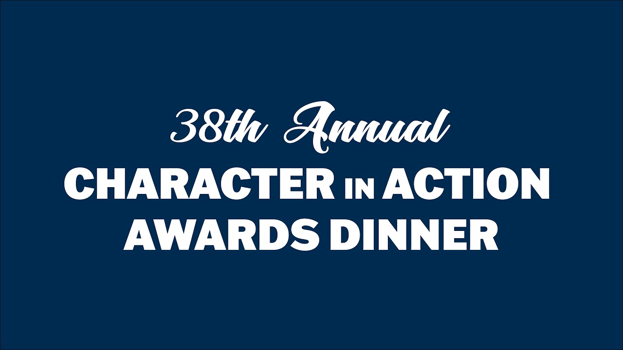2022 38th Annual Character in Action Awards Dinner - YouTube