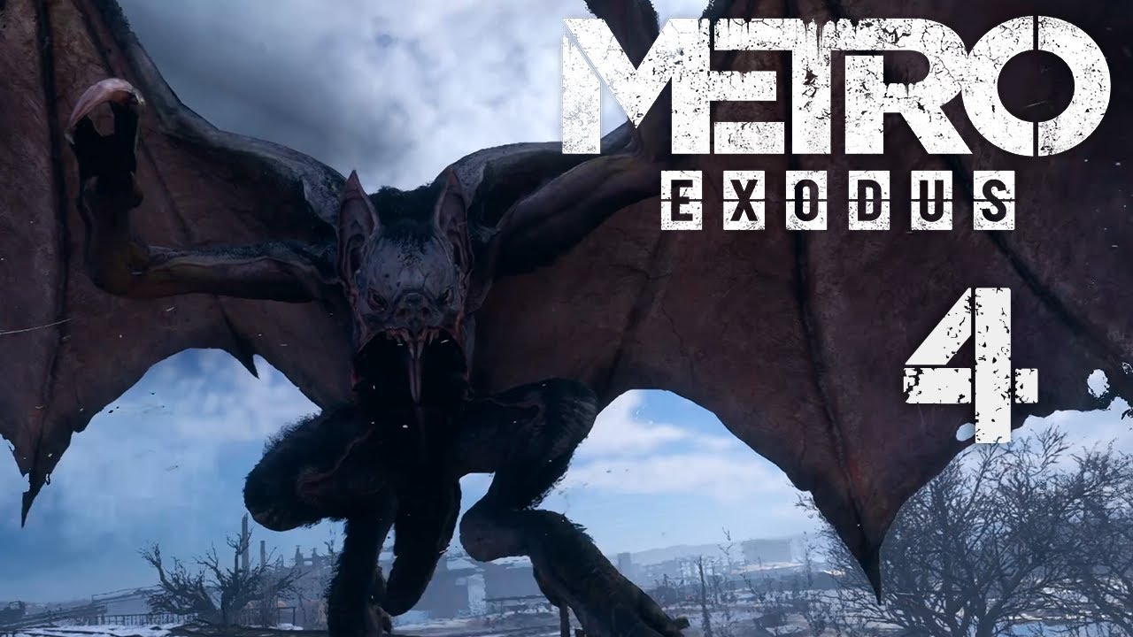 КРЫЛАТЫЕ ДЕМОНЫ Metro Exodus #4 - YouTube