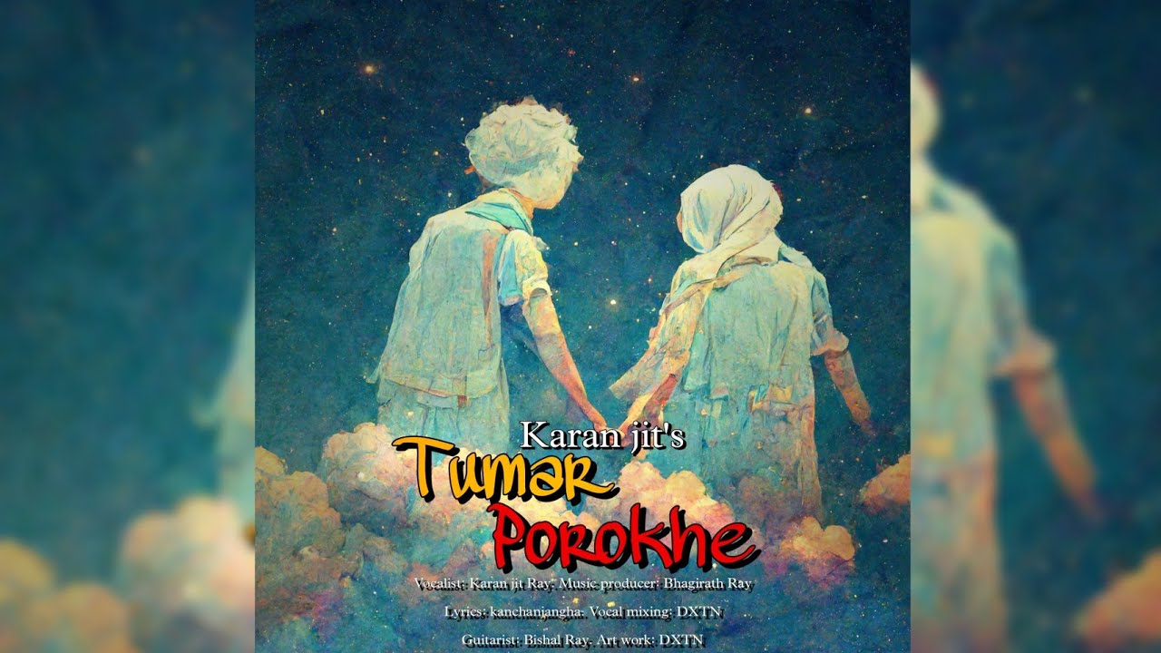 Tumar Porokhe || Karan jit Ray || Assamese Song || Sound of Beings ...