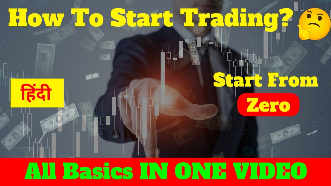 Free Trading Course From Basics | Trading Explained in Hindi | Trading का संपूर्ण ज्ञान | - YouTube