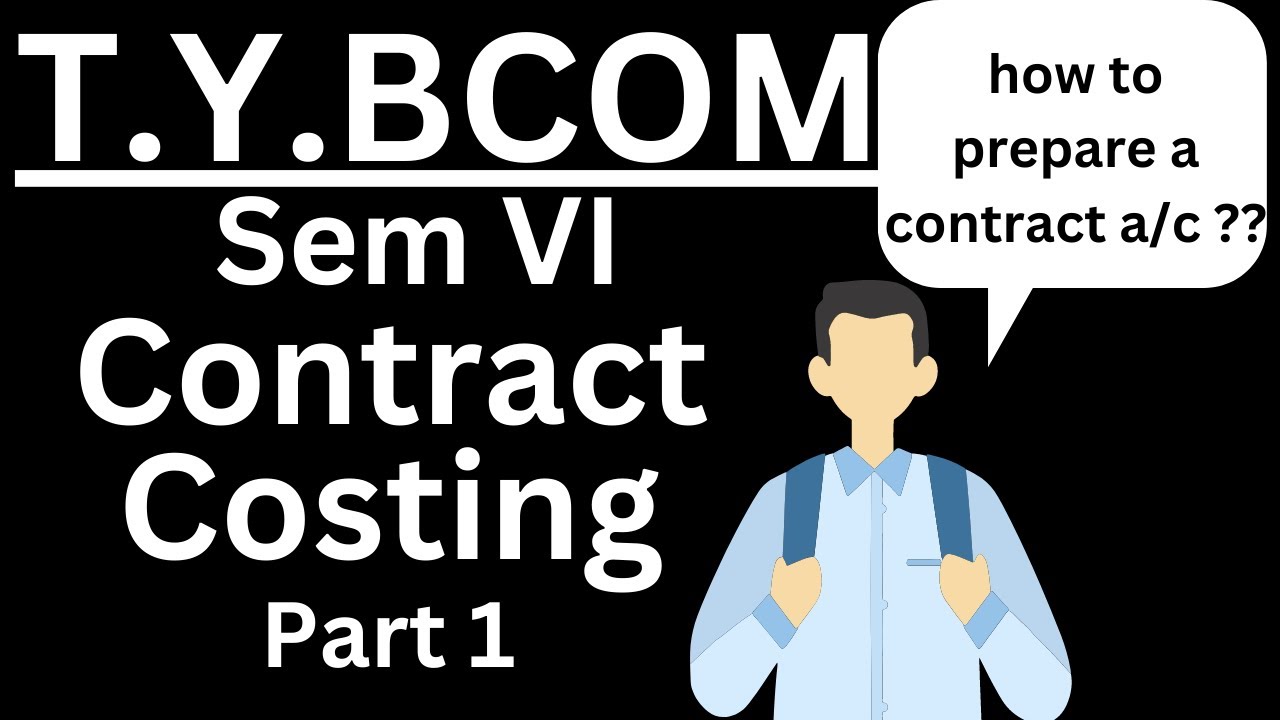 Contract Costing Cost Accounting TYBCOM SYBAF Contract Account contract-costing-cost-accounting-tybcom-sybaf-contract-account