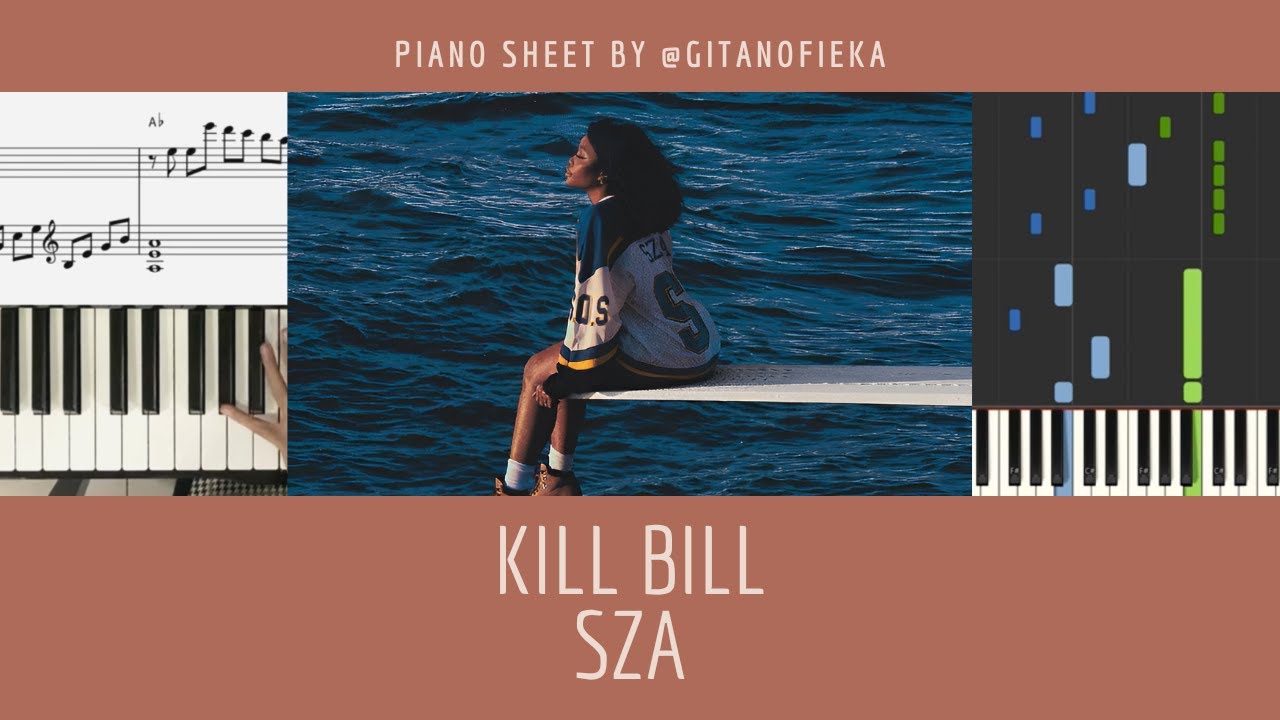 KILL BILL - SZA | Slow Piano Cover | Piano Sheet | Chord | Tutorial ...