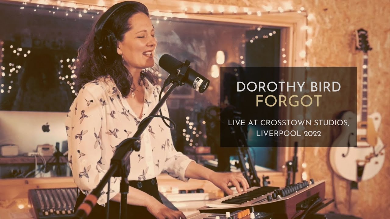 Dorothy Bird - Forgot [Live with Band at Crosstown Studios] - YouTube