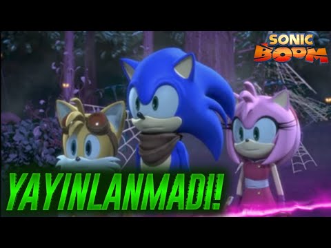 Ülkemizde Yayınlanmayan Sonic Boom Bölümleri!