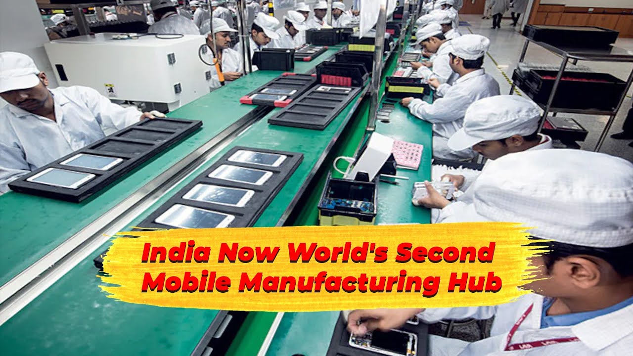 India Now World's Second Biggest Mobile Manufacturer | Mobile ...