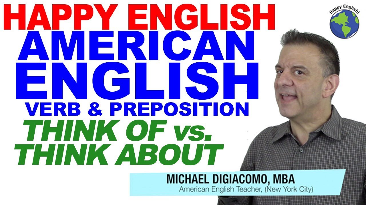 Think Of vs. Think About - One Point English Vocabulary Lesson - YouTube