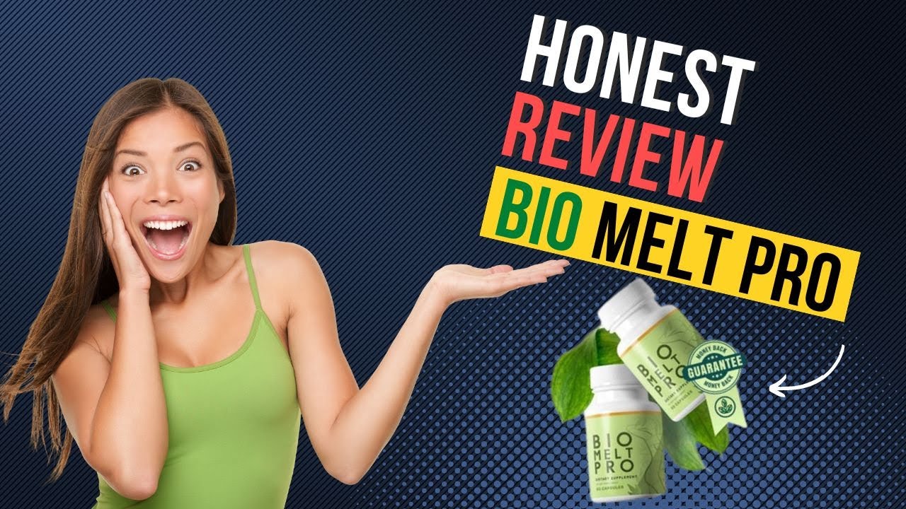 Bio Melt Pro - Does it really work? All you need to know about Bio Melt ...
