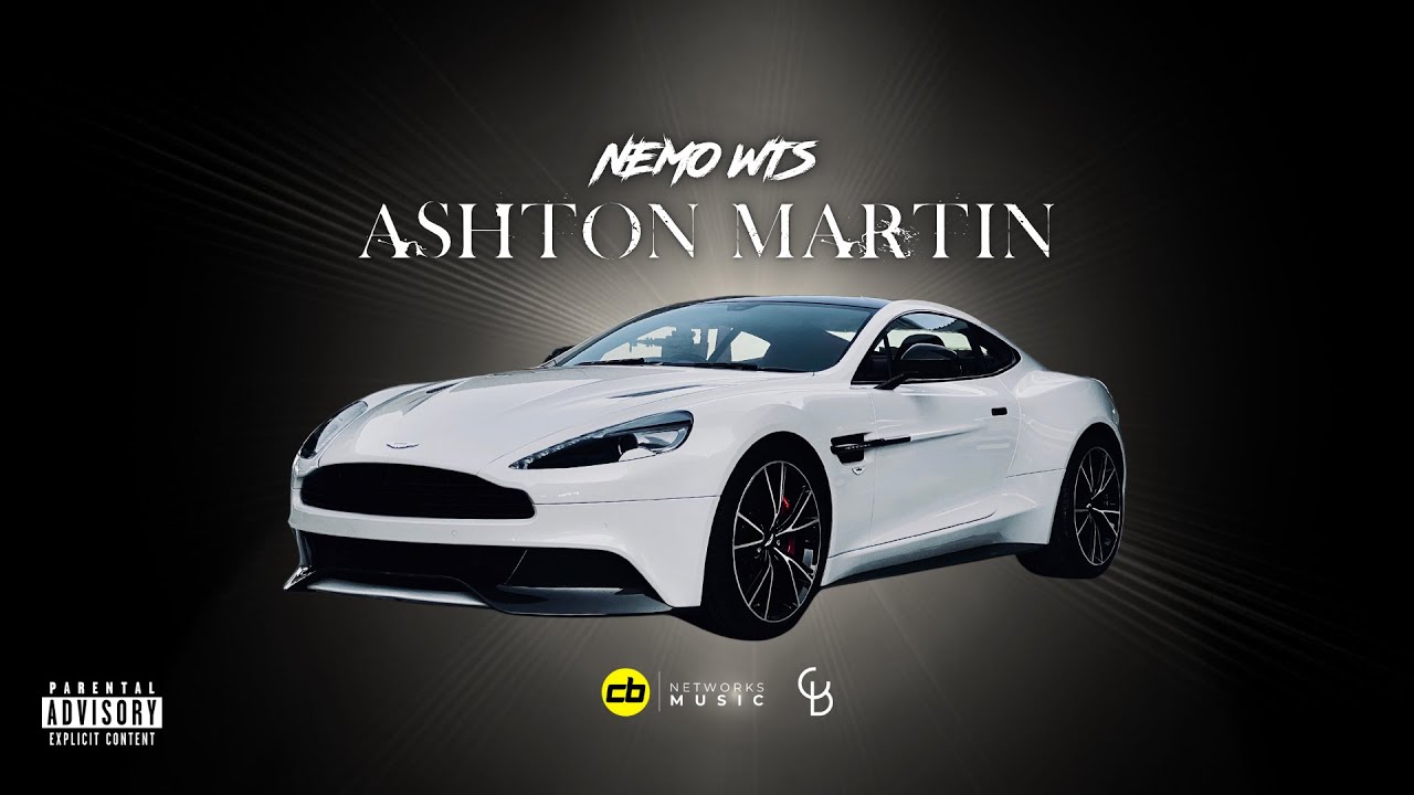 NEMO WTS™ - "Ashton Martin"(Official Audio) - YouTube