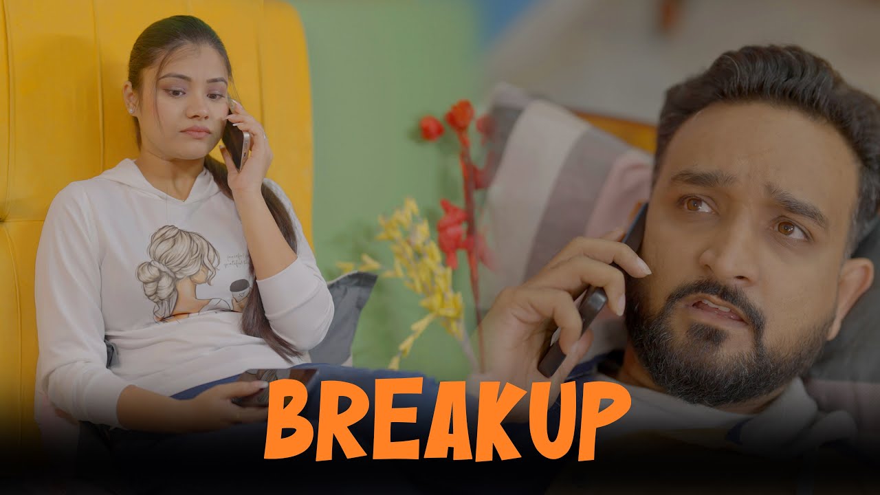 BREAKUP | DIGITAL KALAKAAR - YouTube