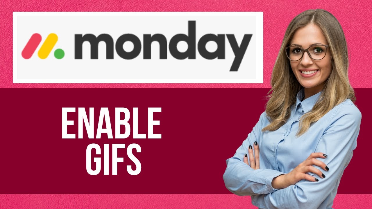 How to Enable GIFs for Monday Account — Step by Step Monday.com ...