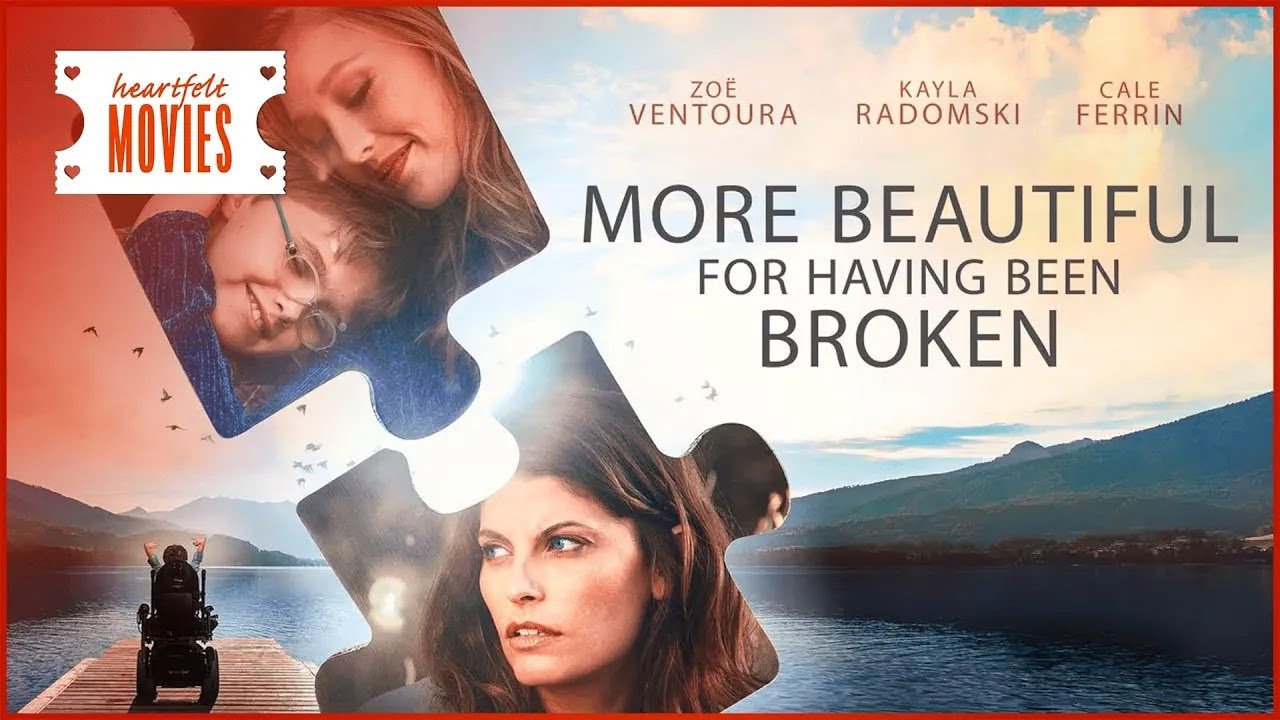 More Beautiful For Having Been Broken (2019) | Heartfelt Movie | Drama ...