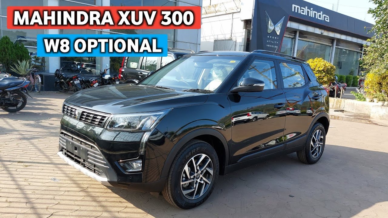 Mahindra XUV 300 Top Variant | Mahindra XUV 300 W8 Optional Model ...