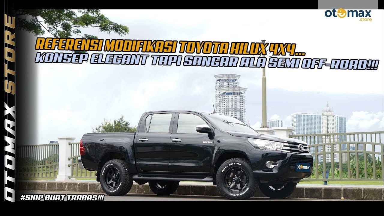 Modifikasi TOYOTA HILUX 4X4, Konsep Elegan Tapi Sangar & Gahar Ala Semi ...
