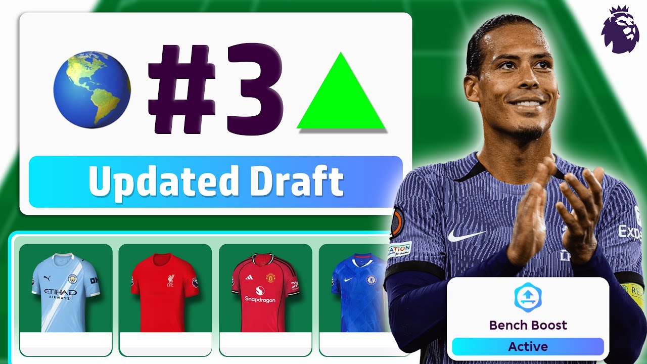 FPL Updated Draft - Bench Boost Active! - (Former World #3) | Fantasy ...
