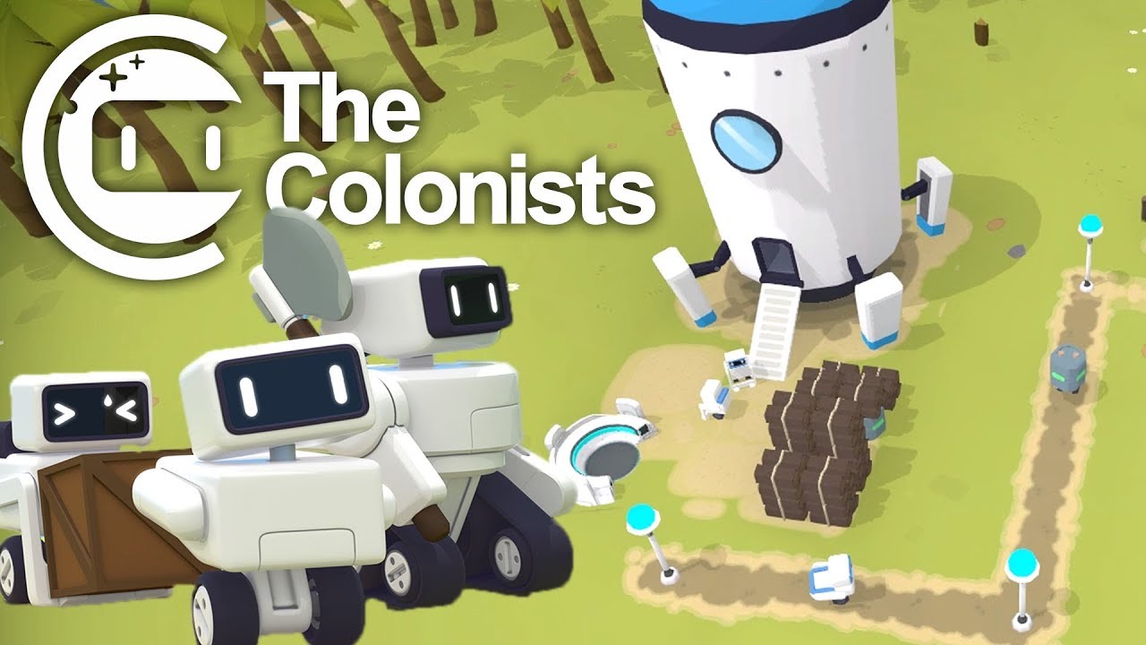 THE COLONISTS #1 : Développe ta colonie de robots - YouTube