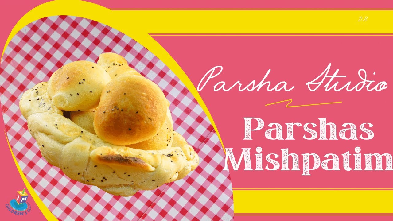 "What is Bikurim?" Parsha Studio: Baking~ Parshas Mishpatim Bikkurim ...