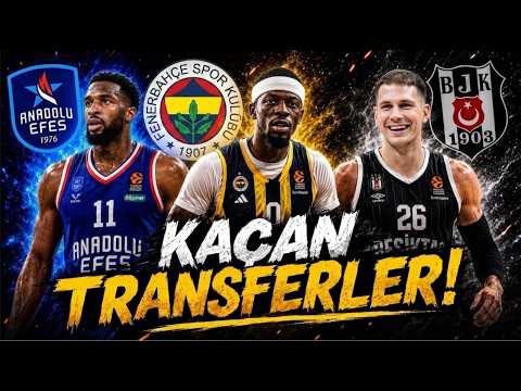 MISSED TRANSFER OPPORTUNITIES IN THE EUROLEAGUE | FENERBAHÇE, BEŞİKTAŞ, ANADOLU EFES | EUROLEAGUE...
