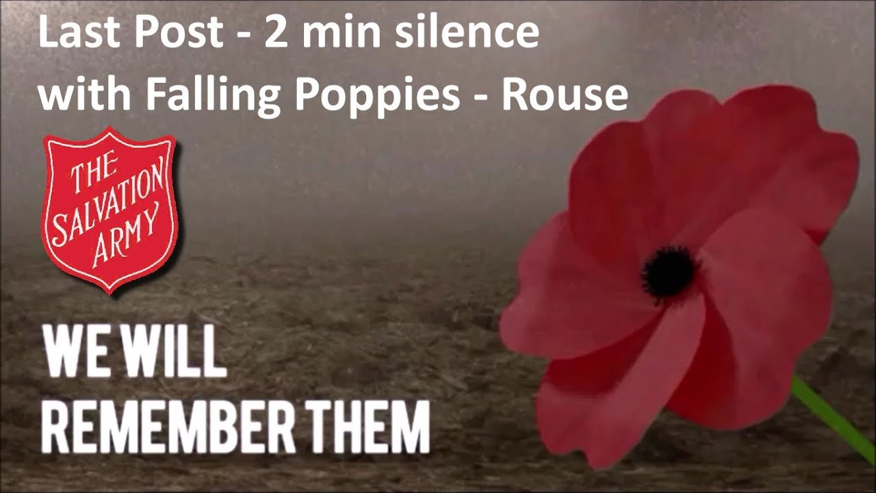 Remembrance Day Last Post 2 Min Silence Falling Poppies Rouse Salvation ...
