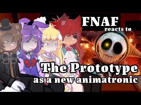 FNAF react to THE PROTOTYPE as a new animatronic POPPY PLAYTIME CHAPTER 5✨ #poppyplaytimechapter5 