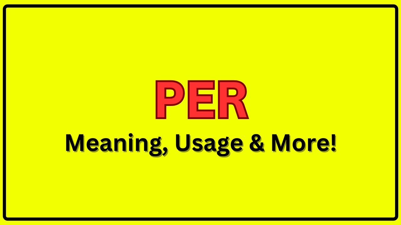 Meaning of Per | Pronunciation of Per | Per In a Sentence - YouTube