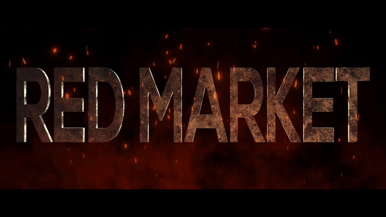 RED MARKET - Trailer Release Date || RED MARKET Teaser || - YouTube