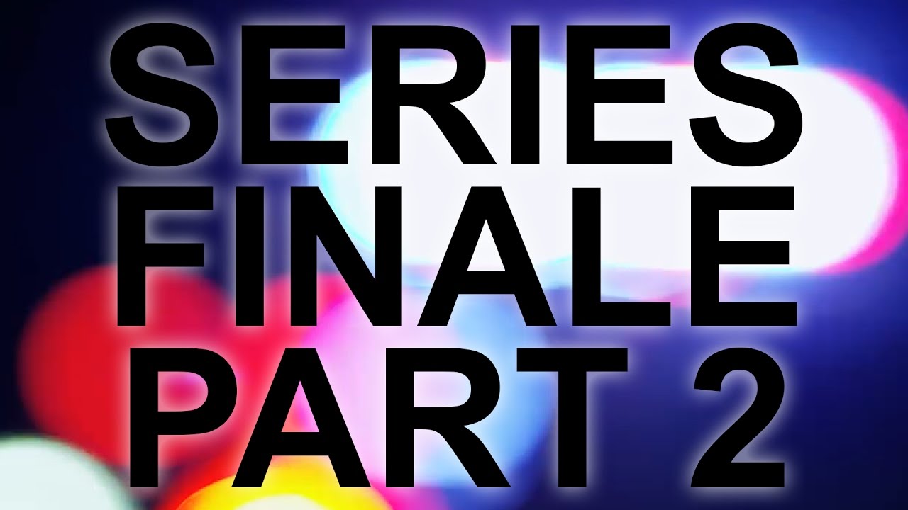 Promo #35: Series Finale part 2: The End - YouTube