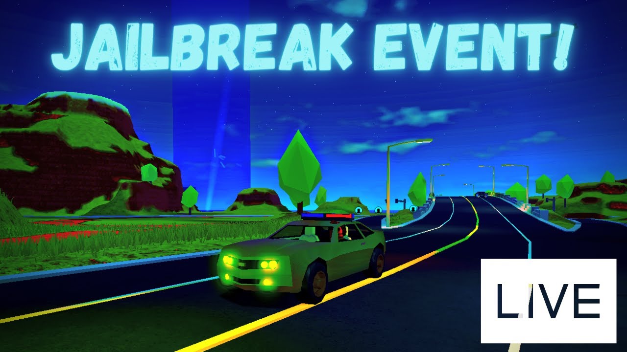 🔴 Live Streaming The JAILBREAK Event! -- Roblox LIVE -- - YouTube