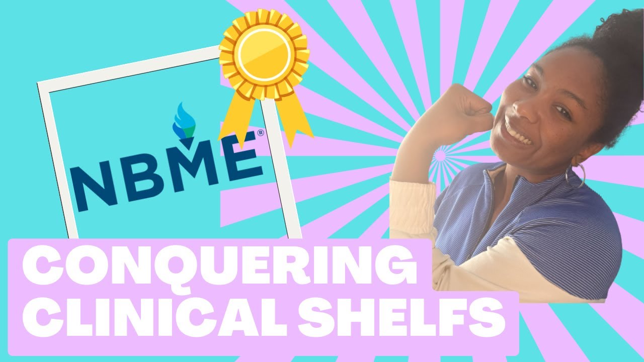 How to Honor your NBME Clinical SHELFs (CCEs) - YouTube