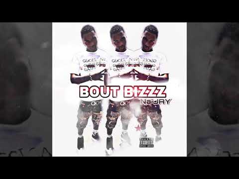 NajayBoutBizzz - Bout Bizzz