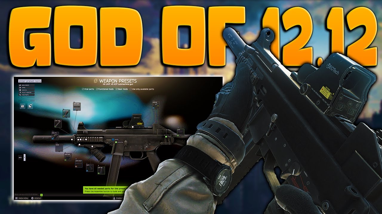 THE MOST USED WEAPON OF 12.12! UMP Best Build! | Escape From Tarkov 12. ...