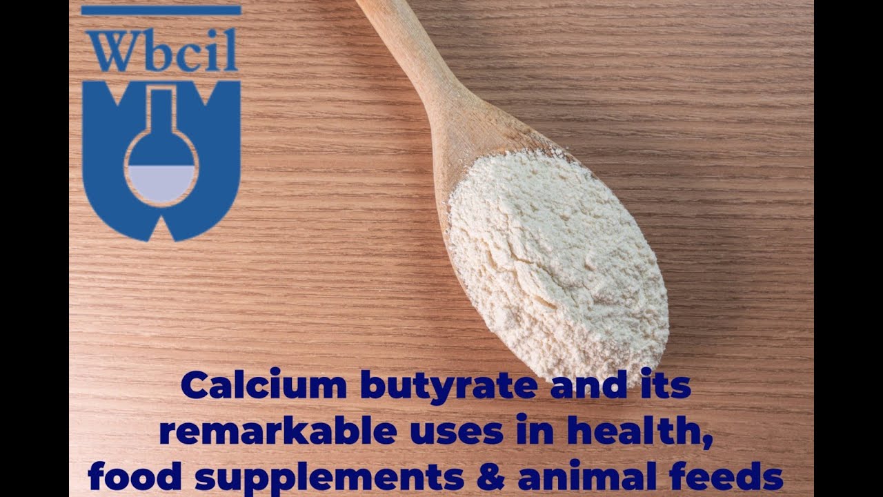 The Natural Marvel Calcium Butyrate - YouTube
