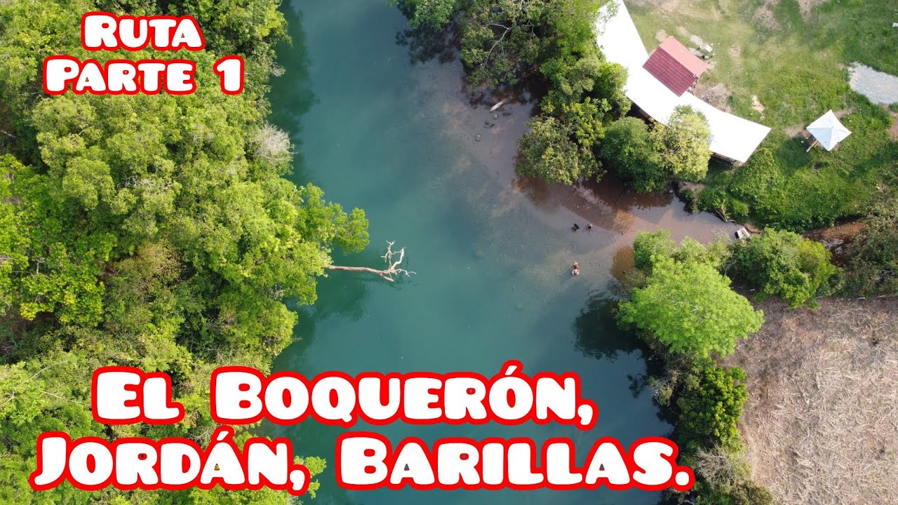 El Boquerón RUTA Parte 1 - YouTube