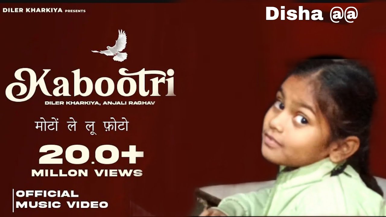 Kabootri__Official_Video__Disha.kumari_by_gaurav_@All.song.guru.0099. - YouTube