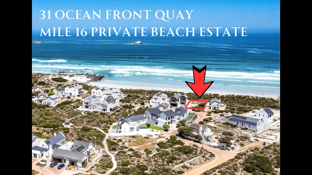31 Ocean Front Quay, Mile 16 Private Beach Estate, Yzerfontein - YouTube