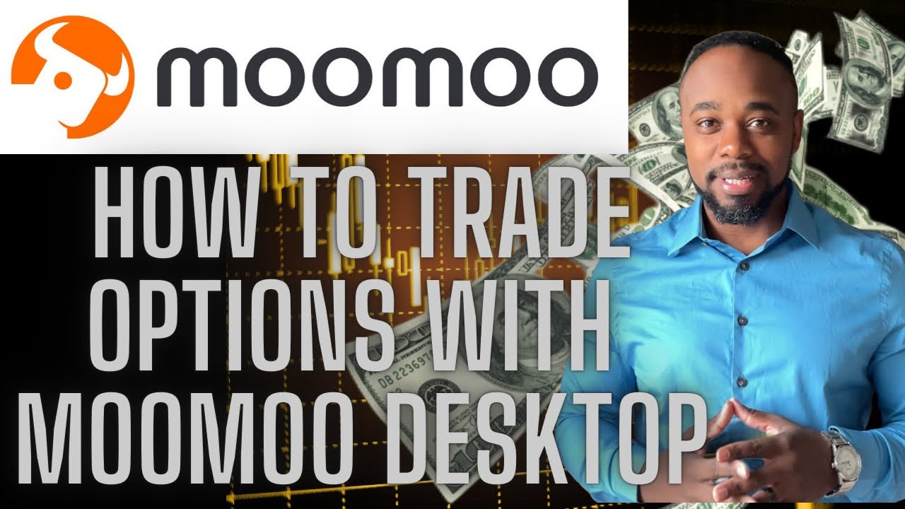 How to trade options in the MOOMOO Desktop App - YouTube