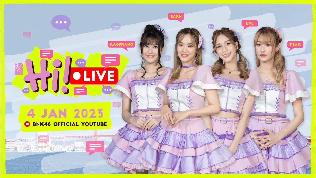 Hi! LIVE มาแล้วจ้า~! | BNK48 Hi! LIVE EP.1 | 4 Jan 2023 - YouTube