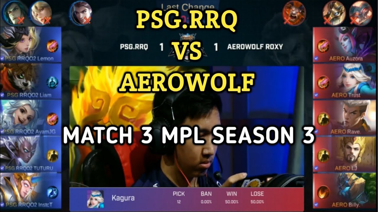 PSG.RRQ VS AEROWOLF MATCH 3 MPL SEASON 3 MOBILE LEGEND - YouTube