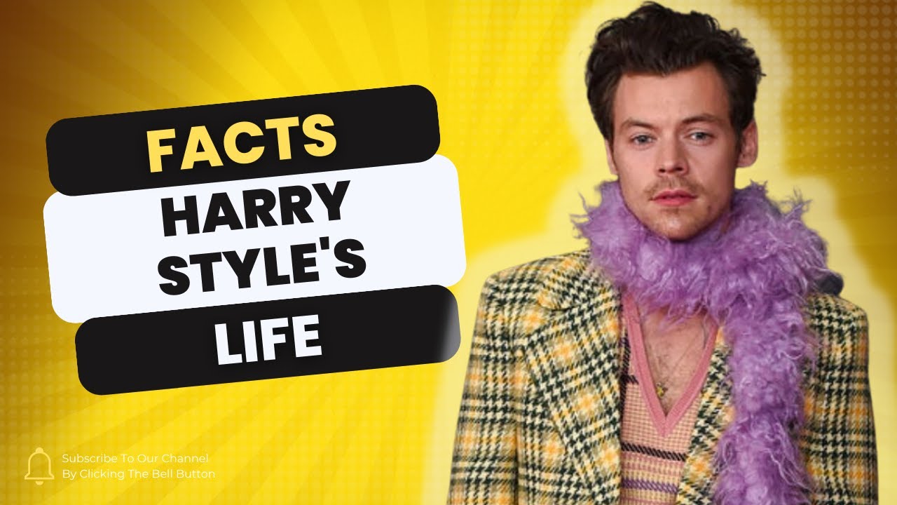 Surprising Facts About Harry Styles You Never Knew! - YouTube