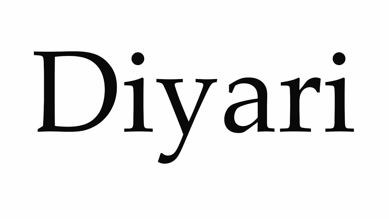 How to Pronounce Diyari - YouTube