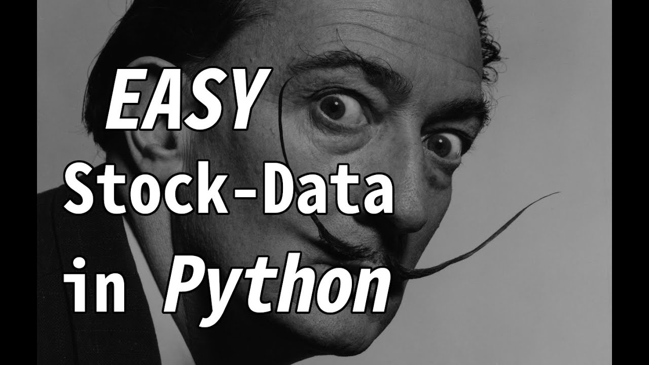 Easy Stock Data In Python YouTube Easy Stock Data In Python YouTube