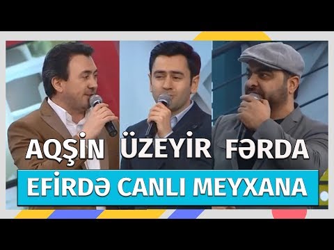 Aqşin Fateh & Üzeyir Mehdizadə & Fərda Amin - Efirdə Canlı Meyxana (Canlı)