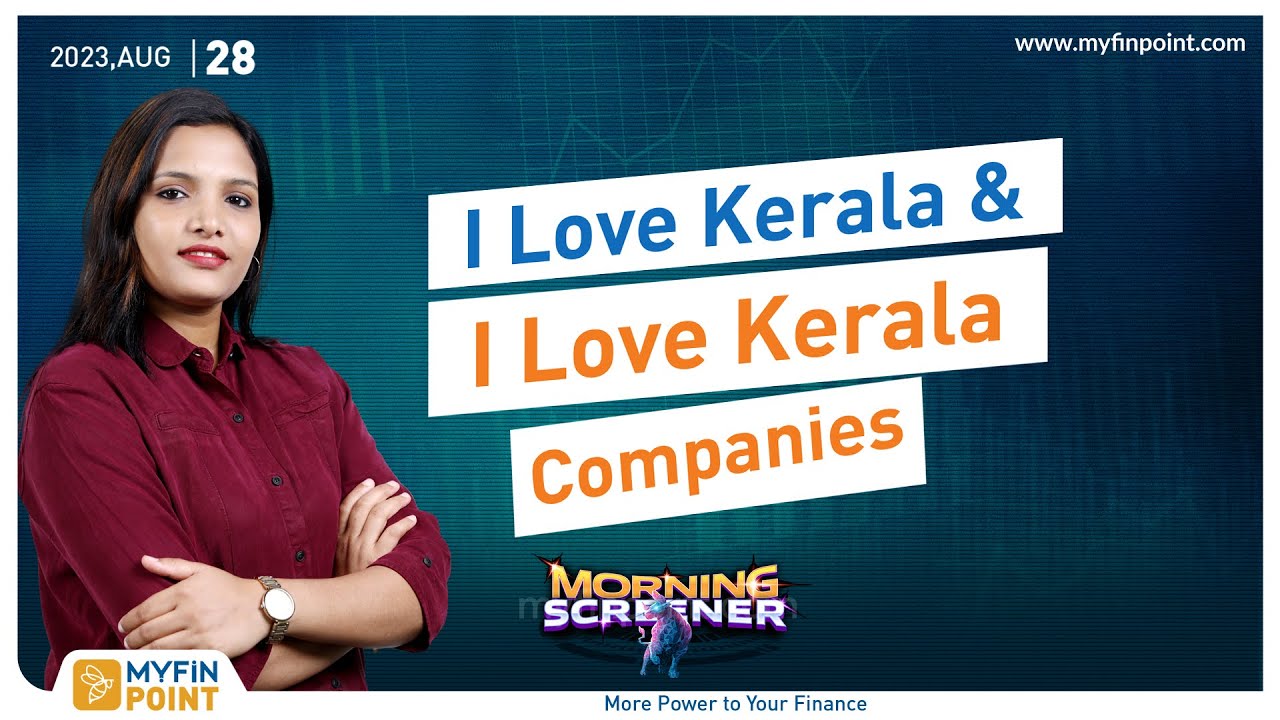 I Love Kerala & I Love Kerala Companies | Kerala Stocks Malayalam News ...