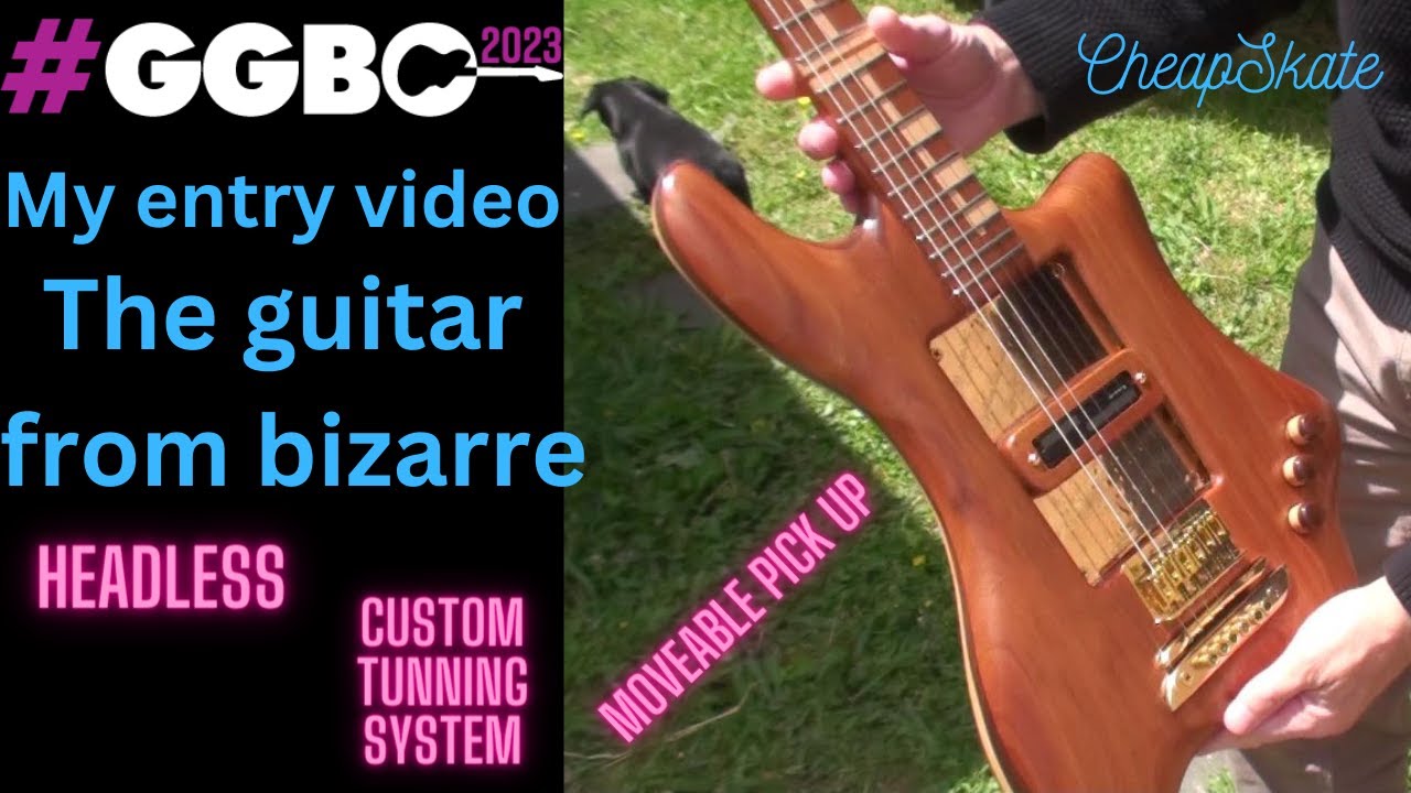 Bizarre Guitar my GGBO23 entry video - YouTube