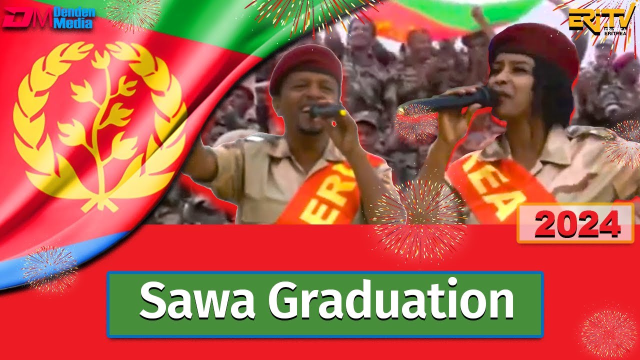 Eritrean Music - Sawa Graduation 2024 - YouTube