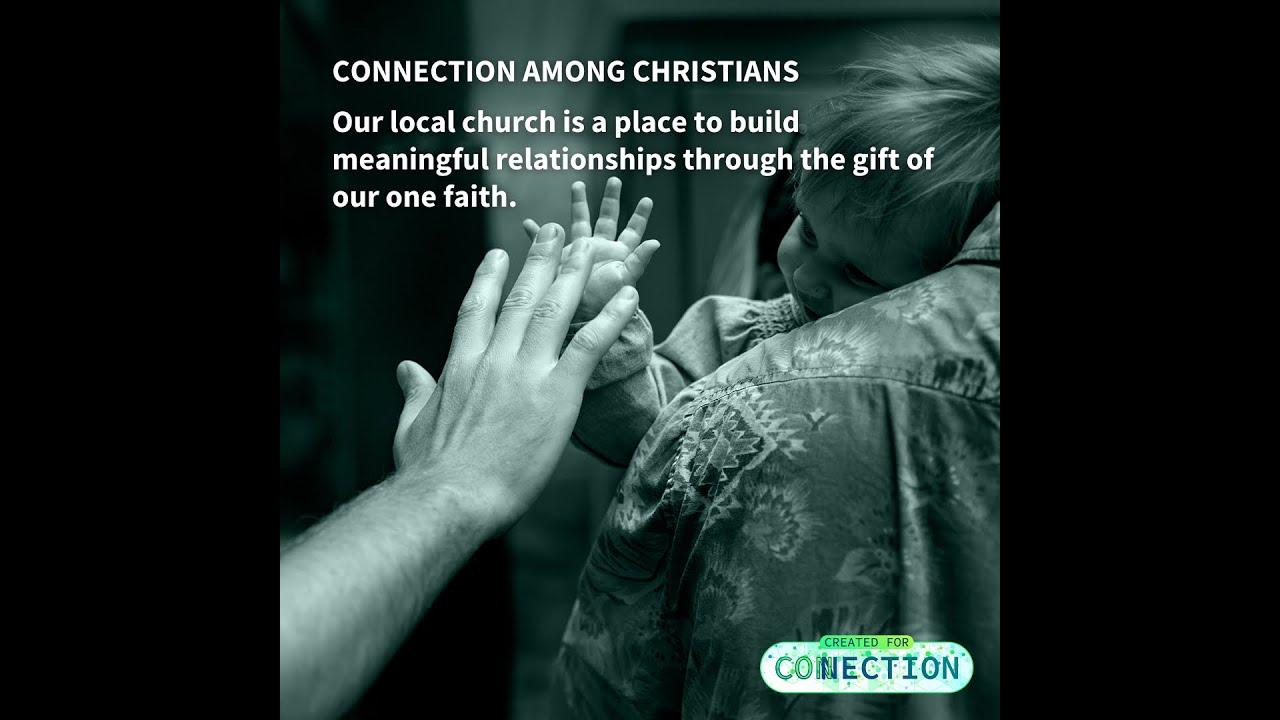 Created for Connection: Connection Among Christians - YouTube